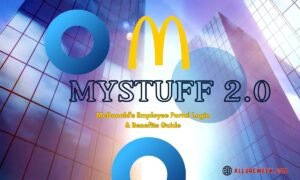 Mystuff 2.0: McDonald's Employee Portal Login Guides 2024